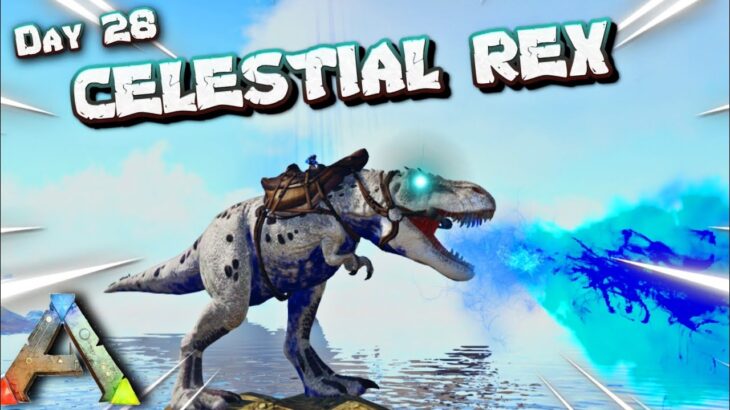FINALLY I TAMED CELESTIAL T REX ! | ARK Survival Evolved DAY 28 In ...