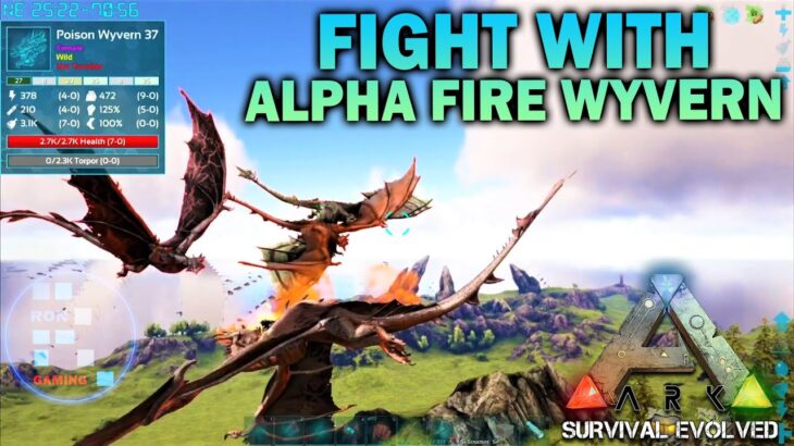 RON Got Into Fight With Alpha Fire Wyvern | ARK : Survival Evolved｜動画配信 ...