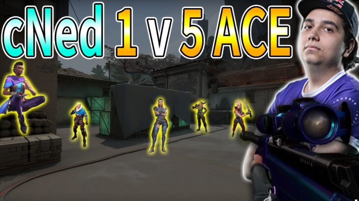 【VALORANT】cNedのオペレーターから逃げろ！cNedが魅せる神業 1 v 5 ACE クラッチ！！ l 神プレイ＆面白プレイ集 ...