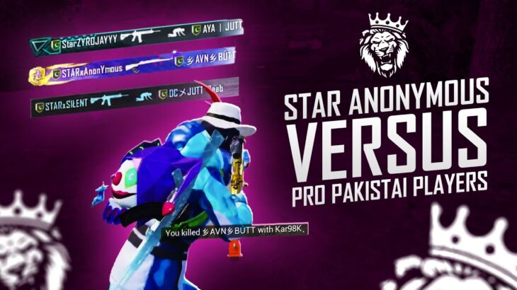 Star ANONYMOUS VS Famous Pakistani Players – Pubg Mobile｜動画配信者支援ブログ